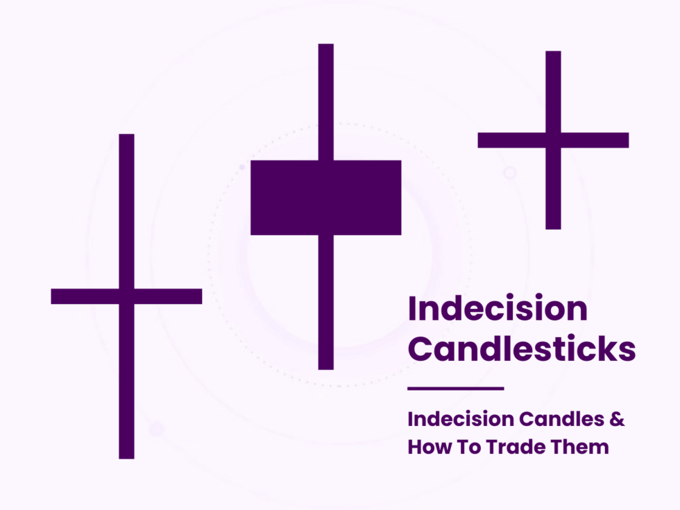 Top 3 Indecision Candlesticks: How To Read, Trade, & Profit
